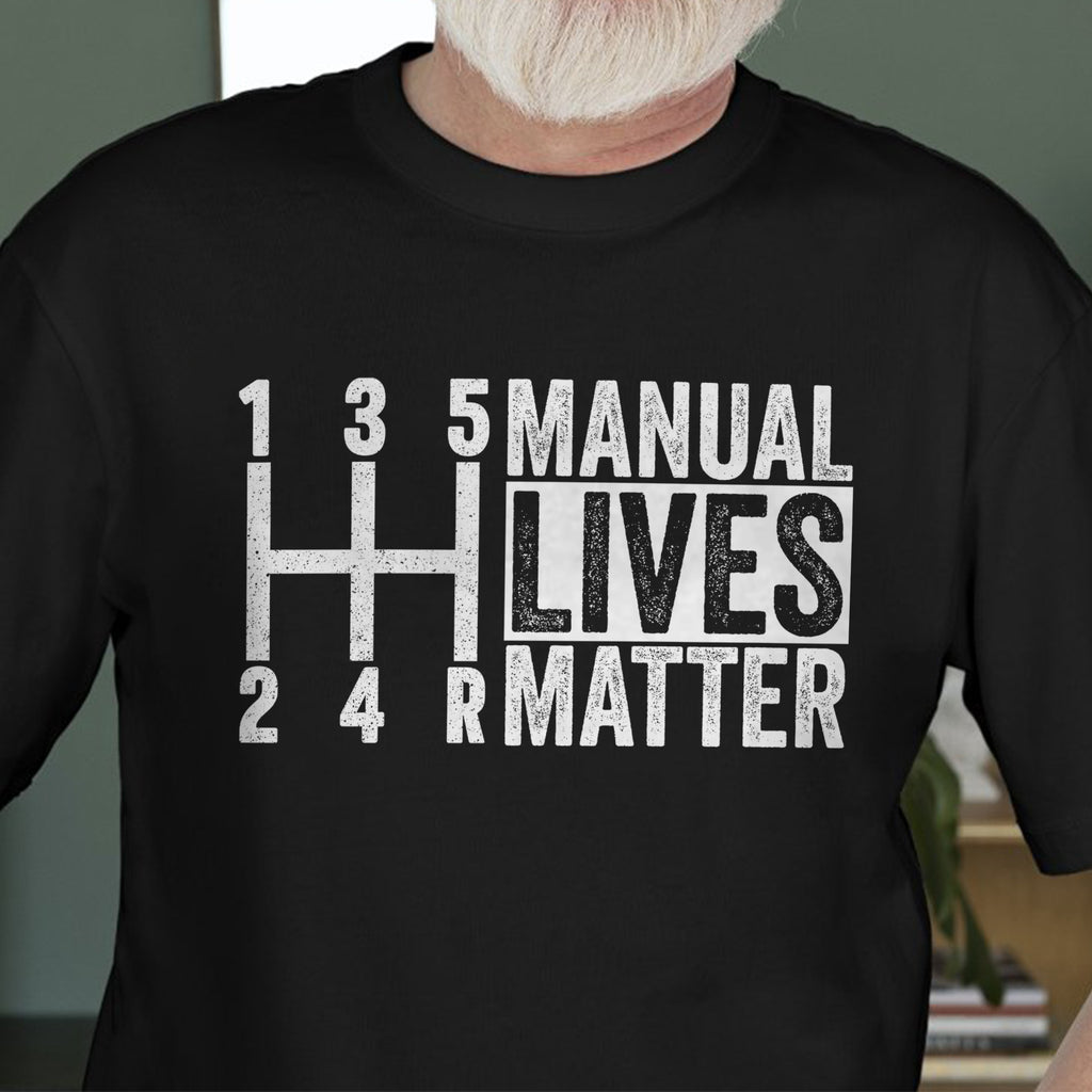 Manual Lives Matter - Manual Transmissions T-shirt